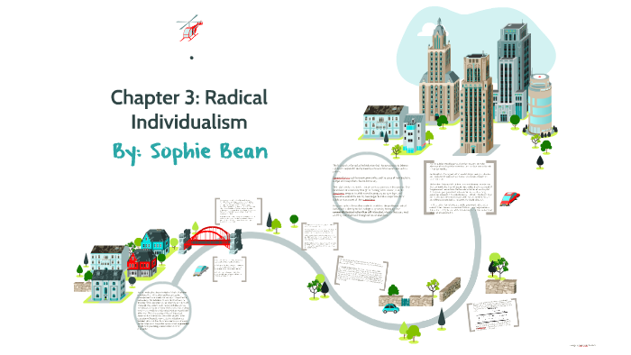 Chapter 3: Radical Individualism by Sophie Bean on Prezi