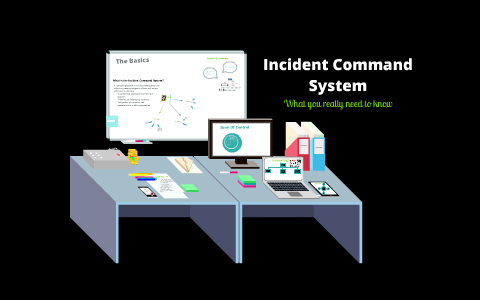 Incident Command System- ICHD by Kristin Nelson-Garcia on Prezi