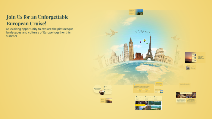 Join Us for an Unforgettable European Cruise! by Chance Rogers on Prezi