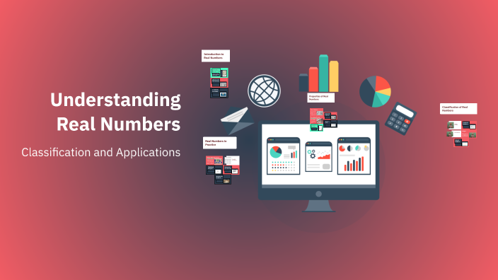 Understanding Real Numbers by Sahil on Prezi