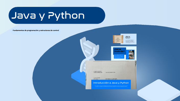 Java y Python by DANIEL FELIPE CASTRO CARDONA on Prezi