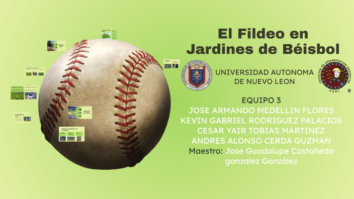 El Fildeo en Jardines de Béisbol by Armando Medellin on Prezi