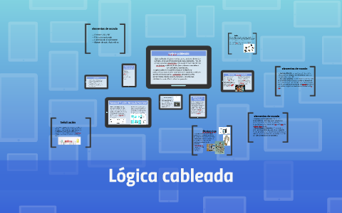 logica cableada by Isai Lopez on Prezi