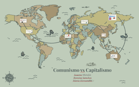 comunismo vs capitalismo by Susana Morales on Prezi