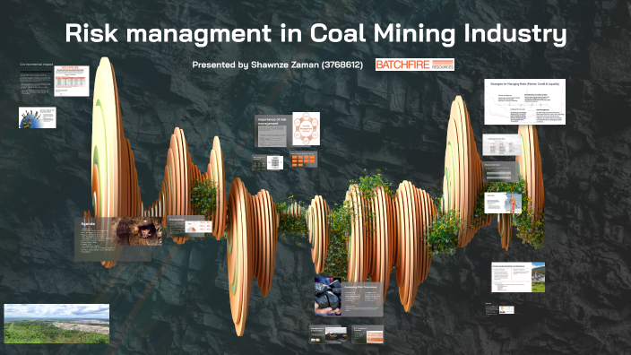 Risk Management in Coal Mining by Mehr on Prezi