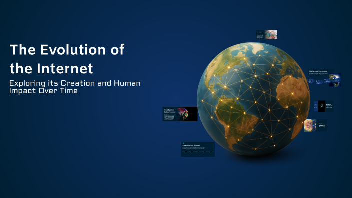 The Evolution of the Internet by Max Morz on Prezi