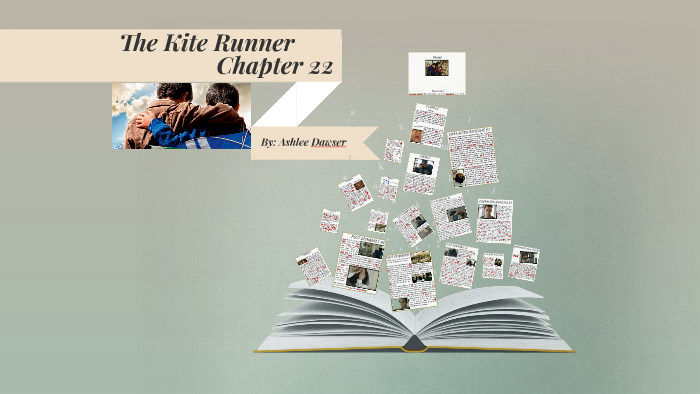The Kite Runner - Chapter 22 by Ashlee Dawser on Prezi