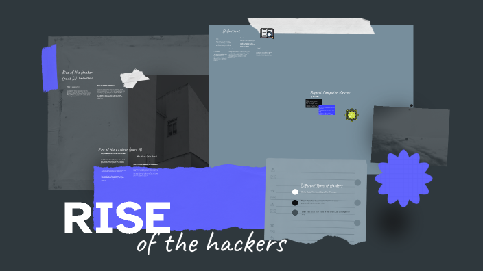 RISE OF THE HACKERS by JACK FURTNEY (Student) on Prezi