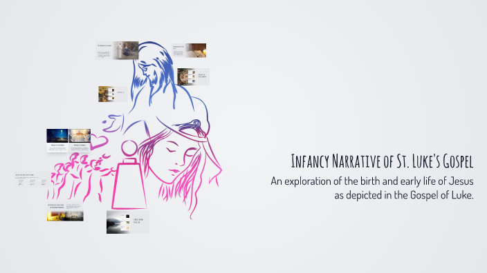 Infancy Narrative of St. Luke's Gospel by Rhiona Noto on Prezi