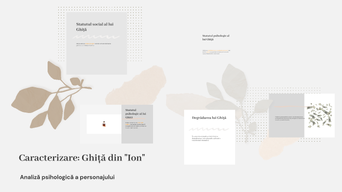 Caracterizare: Ghiță din "Ion" by Emanuela Arcu on Prezi