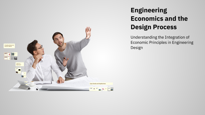 Engineering Economics and the Design Process by Macky Loayon on Prezi