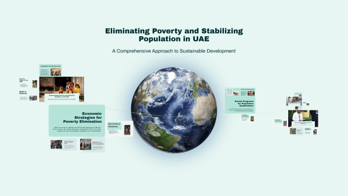 Eliminating Poverty and Stabilizing Population in UAE by wjood on Prezi