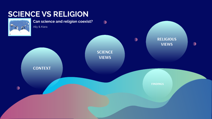 religion vs science by Kiara Doan on Prezi