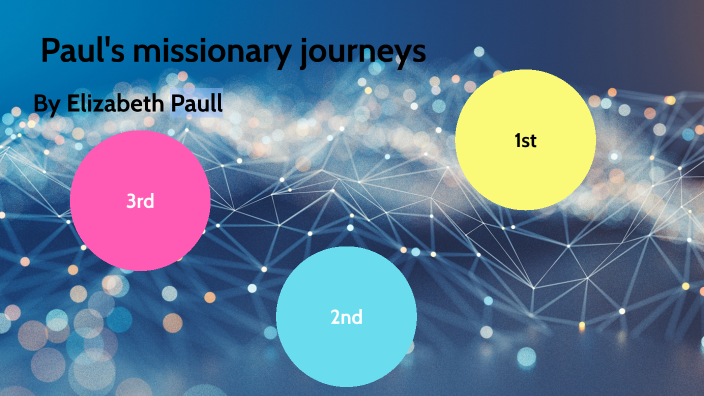 Paul's missionary journeys by Elizabeth Paull on Prezi