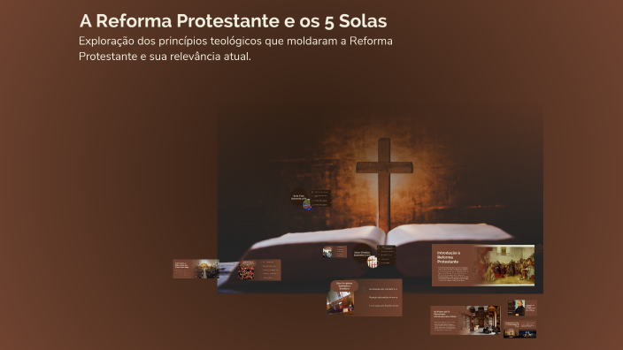 A Reforma Protestante e os 5 Solas by Franciele Natalia on Prezi