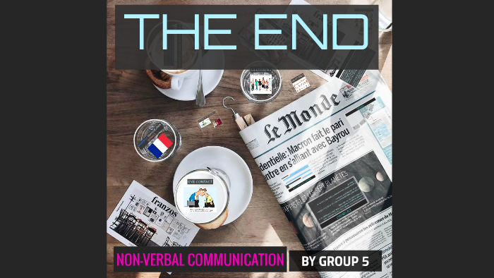 NON-VERBAL COMMUNICATION IN FRANCE by Hieu Tran Trong on Prezi