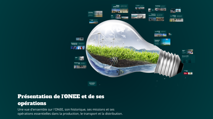 Présentation de l'ONEE et de ses opérations by Salah Sid9i on Prezi