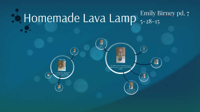 Homemade Lava Lamp by emily birney on Prezi
