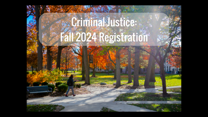 Mandatory Advising: Spring Registration 2024 - CRJU by Amy Foust on Prezi