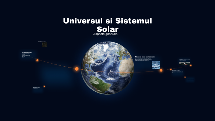 UNIVERSUL SI SISTEMUL SOLAR by Adriana Rohnean on Prezi