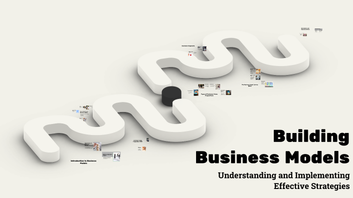 Building Business Models by Fiona Clarisse Padin on Prezi