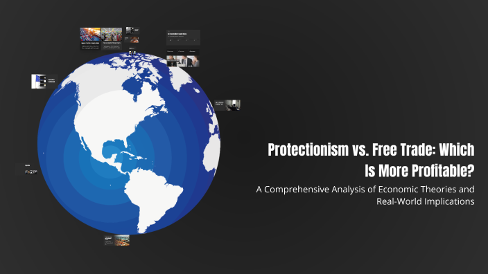 Protectionism vs. Free Trade: Which Is More Profitable? by Daniel ...