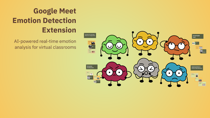 Google Meet Emotion Detection Extension by Surya K on Prezi