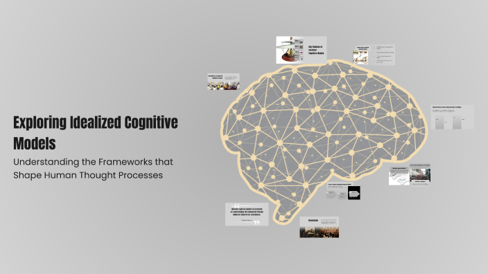 Exploring Idealized Cognitive Models by Jessada Sriwattanamethakul on Prezi