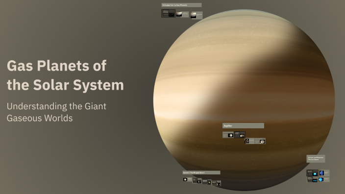 Gas Planets of the Solar System by To nie ja on Prezi