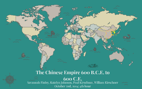 The Chinese Empire 600 B.C.E. to 600 C.E. by Jatelyn Sornson on Prezi