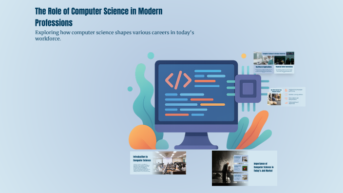 The Role of Computer Science in Modern Professions by Natalia prisa on ...