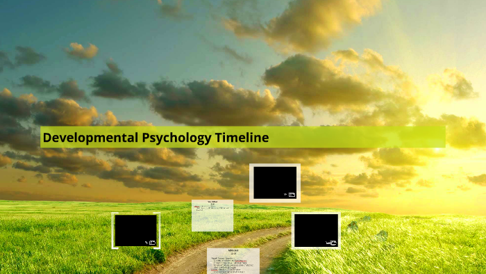 Developmental Psychology Timeline by L Rice on Prezi