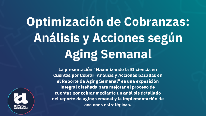 Maximizando la Eficiencia en Cuentas por Cobrar: Análisis y Acciones basadas en el Reporte de ...