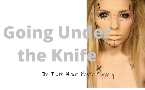 Plastic Surgery by Haley Wilke on Prezi