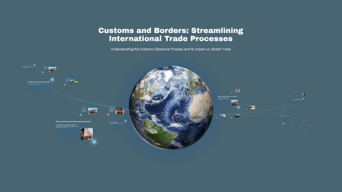 Customs and Borders: Streamlining International Trade Processes by Ama ...