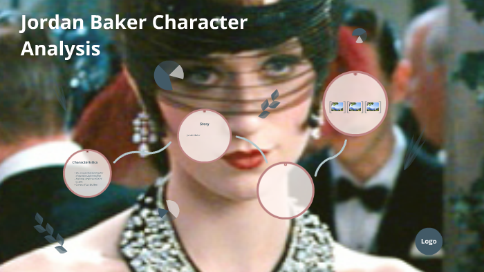Jordan Baker Character Analysis by Alyssa Velasquez on Prezi