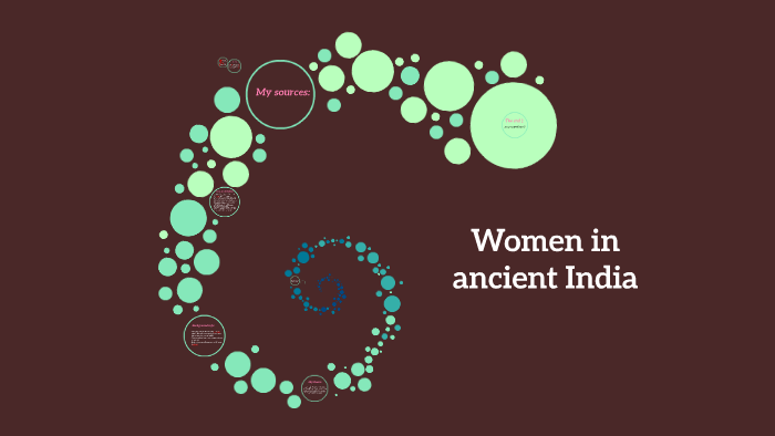 Women in ancient India by Chasity Frank on Prezi