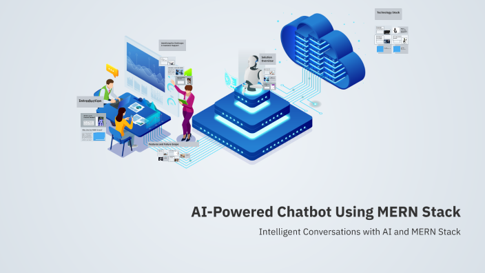 AI-Powered Chatbot Using MERN Stack by Pranjal Kumar Rauta on Prezi