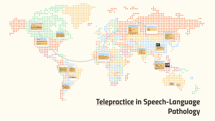 Telepractice in Speech-Language Pathology by Haley Pogoda on Prezi