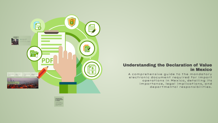 Understanding the Declaration of Value in Mexico by CARLOS UCHA on Prezi