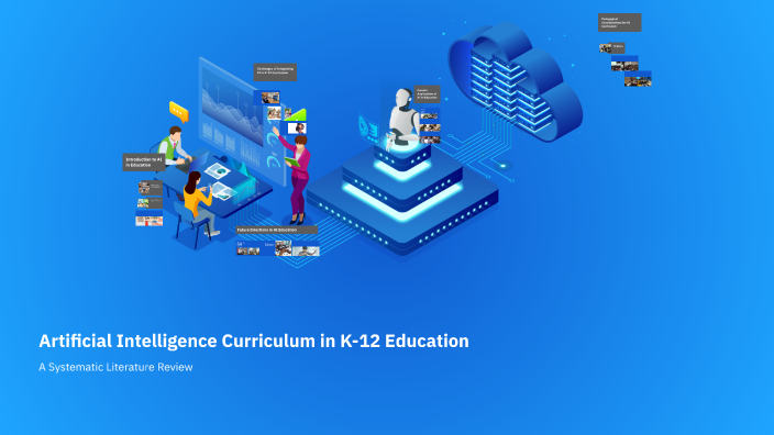 Artificial Intelligence Curriculum in K-12 Education by Zuena Juma on Prezi