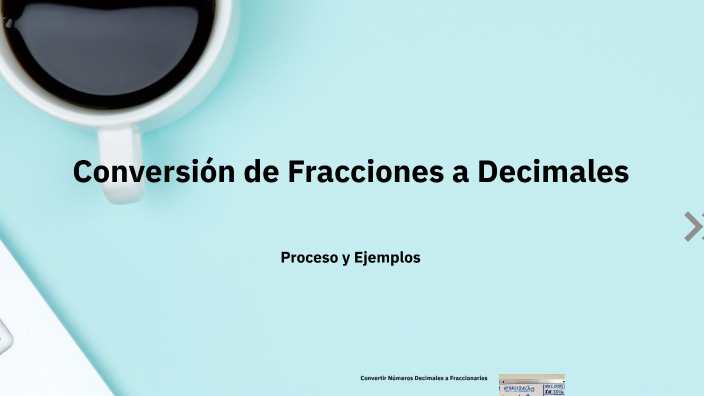 Conversión de Fracciones a Decimales by Jhoan Daniel Angulo Alegria on ...