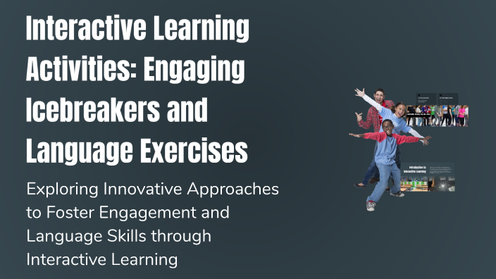 Interactive Learning Activities: Engaging Icebreakers and Language ...