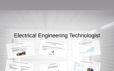 Electrical Engineering Technologist by erik camphaug on Prezi