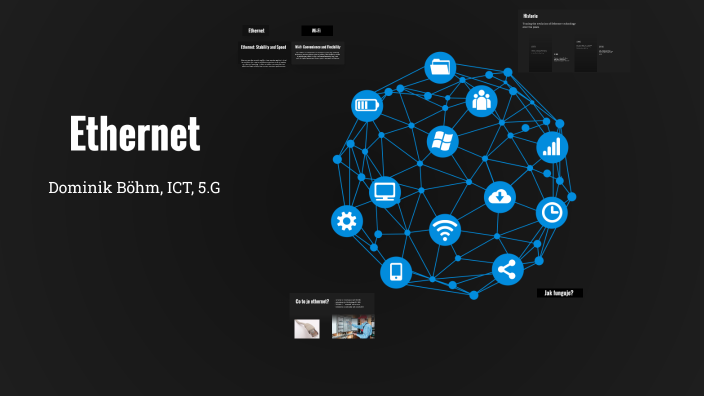 Understanding Ethernet: A Comprehensive Overview by Dominik Böhm on Prezi
