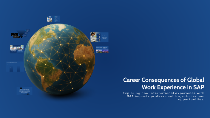 Career Consequences of Global Work Experience in SAP by Yash Jain on Prezi