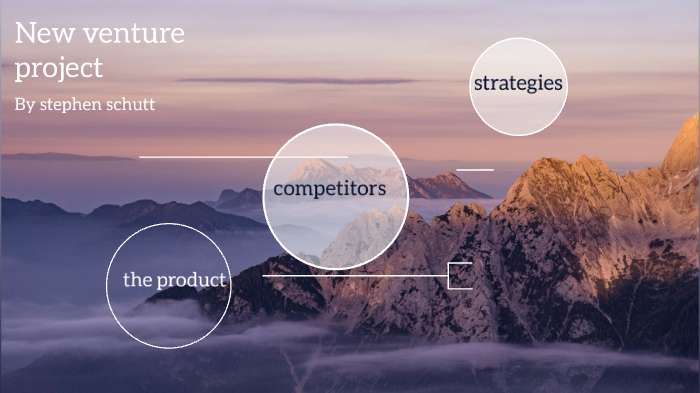 New venture project by Stephen Schutt on Prezi