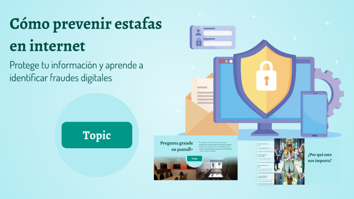 Cómo prevenir estafas en internet by Javier García Román on Prezi