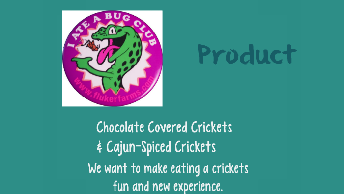 Chocolate Covered Cricket by Tiffany Gilliland on Prezi Chocolate Covered Cricket by Tiffany Gilliland on Prezi