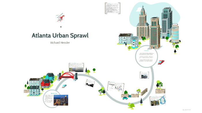 Atlanta Urban Sprawl by Richard Hessler on Prezi